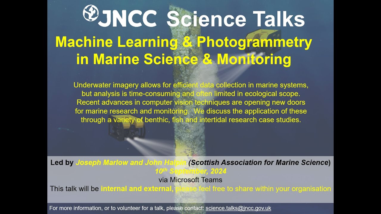 JNCC Science Talks: Machine Learning & Photogrammetry in Marine Science ...