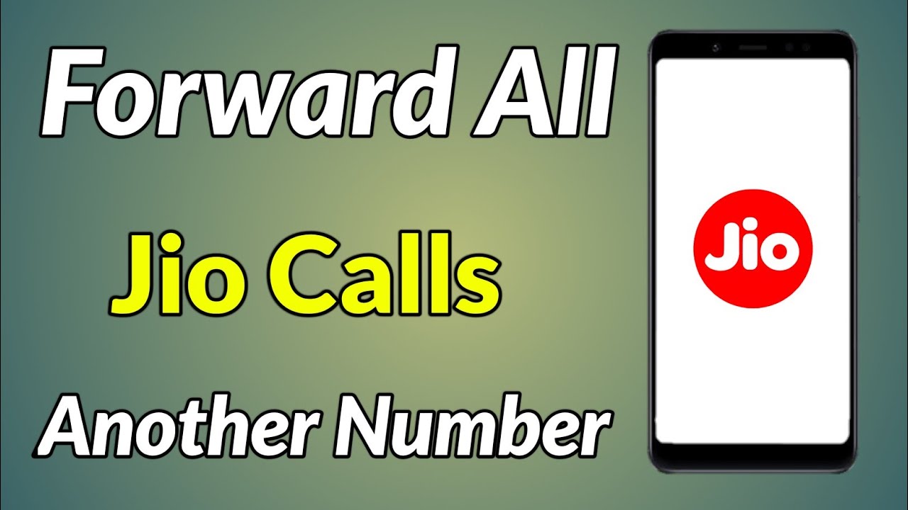 How To Forward Jio Calls To Another Number Jio Ki Call Dusre Number how-to-forward-jio-calls-to-another-number-jio-ki-call-dusre-number