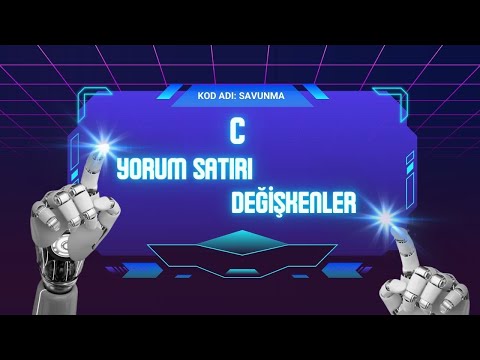 🚀 C Dilinde Yorum Satırları ve Değişken Tanımlama | Temel Programlama Rehberi