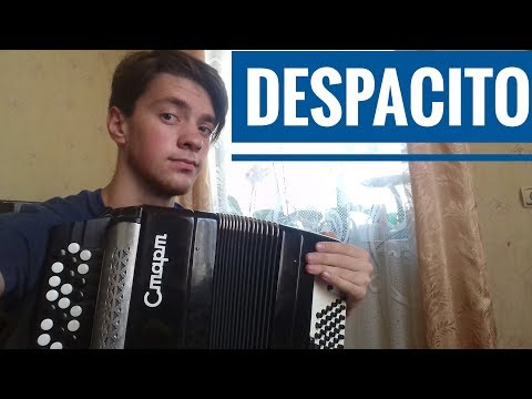 DESPACITO (Cover Version On Bayan) //DESPACITO (Кавер Версия На Баяне)