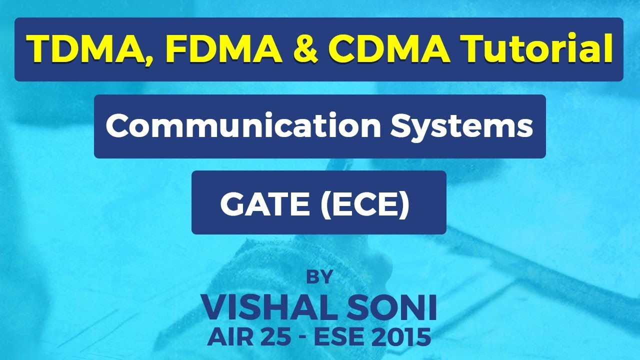TDMA, FDMA, CDMA | Communication Systems | GATE (ECE) Preparation - YouTube