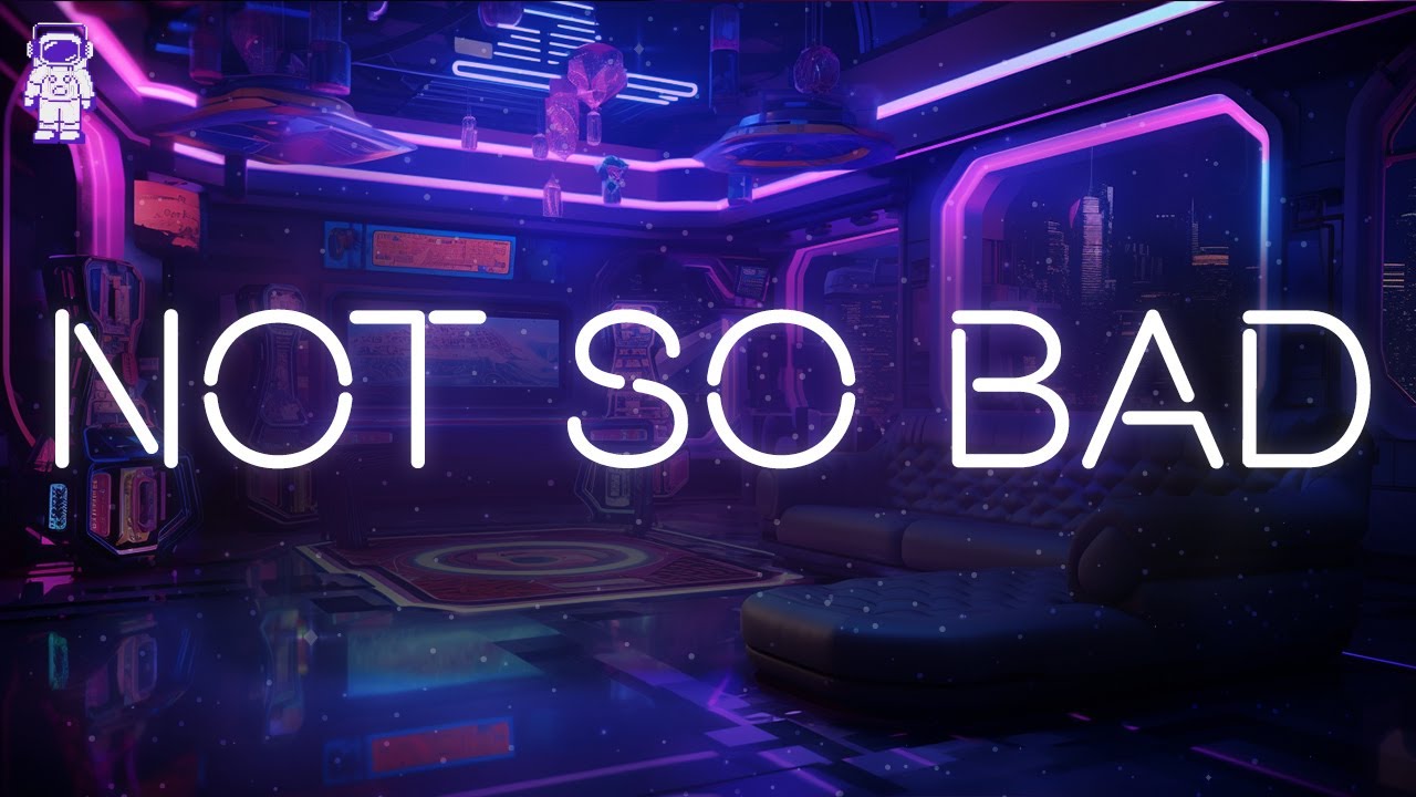 Yves V, Ilkay Sencan, Emie - Not So Bad / Lyrics - YouTube