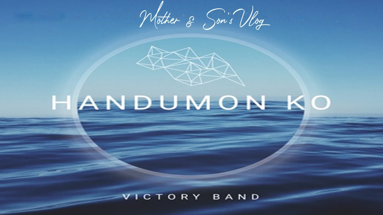 HANDUMON KO VISAYAN WORSHIP SONG | MOTHER & SON'S VLOG - YouTube