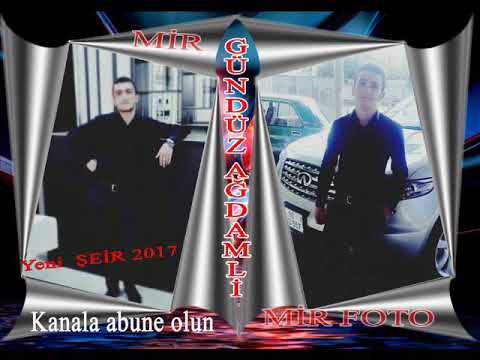 Gunduz Agdamli super seir 2017