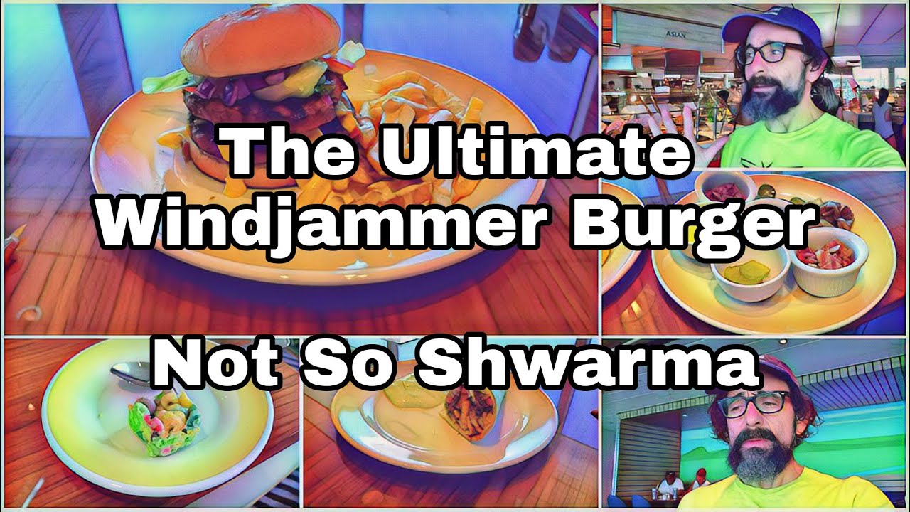 Wonder of the Seas | The Ultimate Windjammer Burger - YouTube