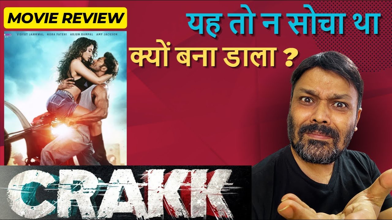 Crakk Film | Movie review by Karan Kashyap | Vidyut Jammwal Amy Jackson ...