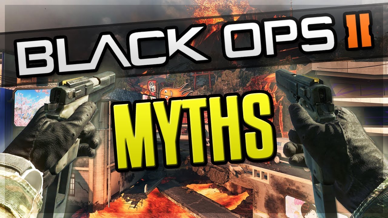 Black Ops 2 Myths - Episode 22 (BO2 Myths) - YouTube