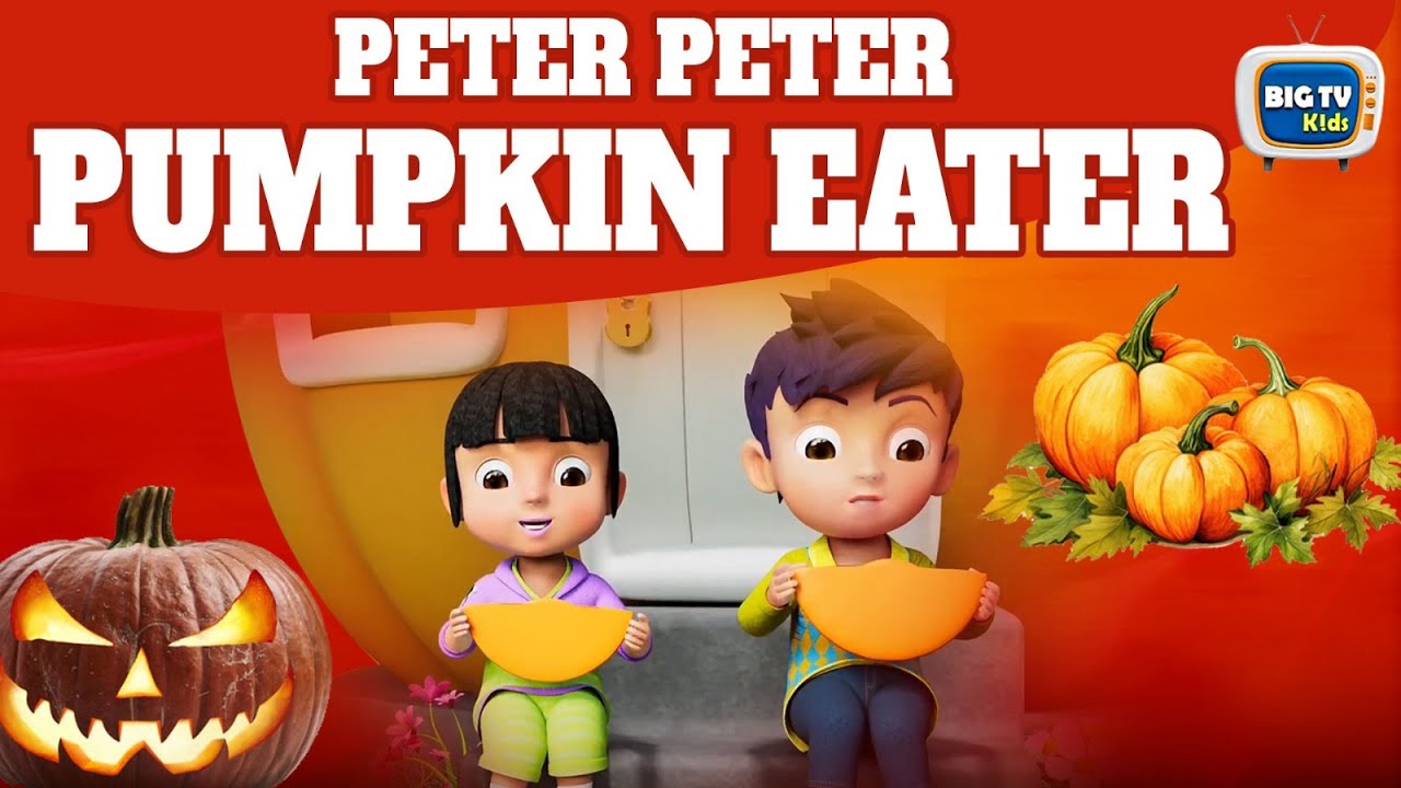 Peter Peter Pumpkin Eater | Nursery Rhymes with Lyrics | Engilish ...