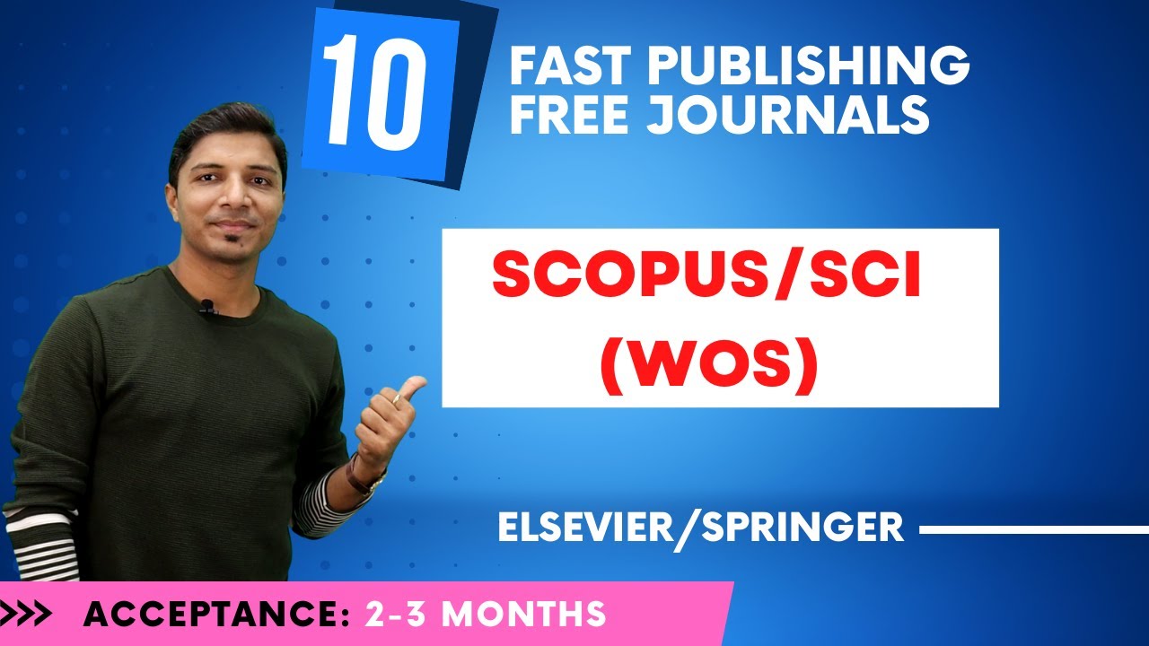 10 Fast Publishing Free Journals II SCOPUS/SCI/UGC CARE II 2022 II My Research Support - YouTube