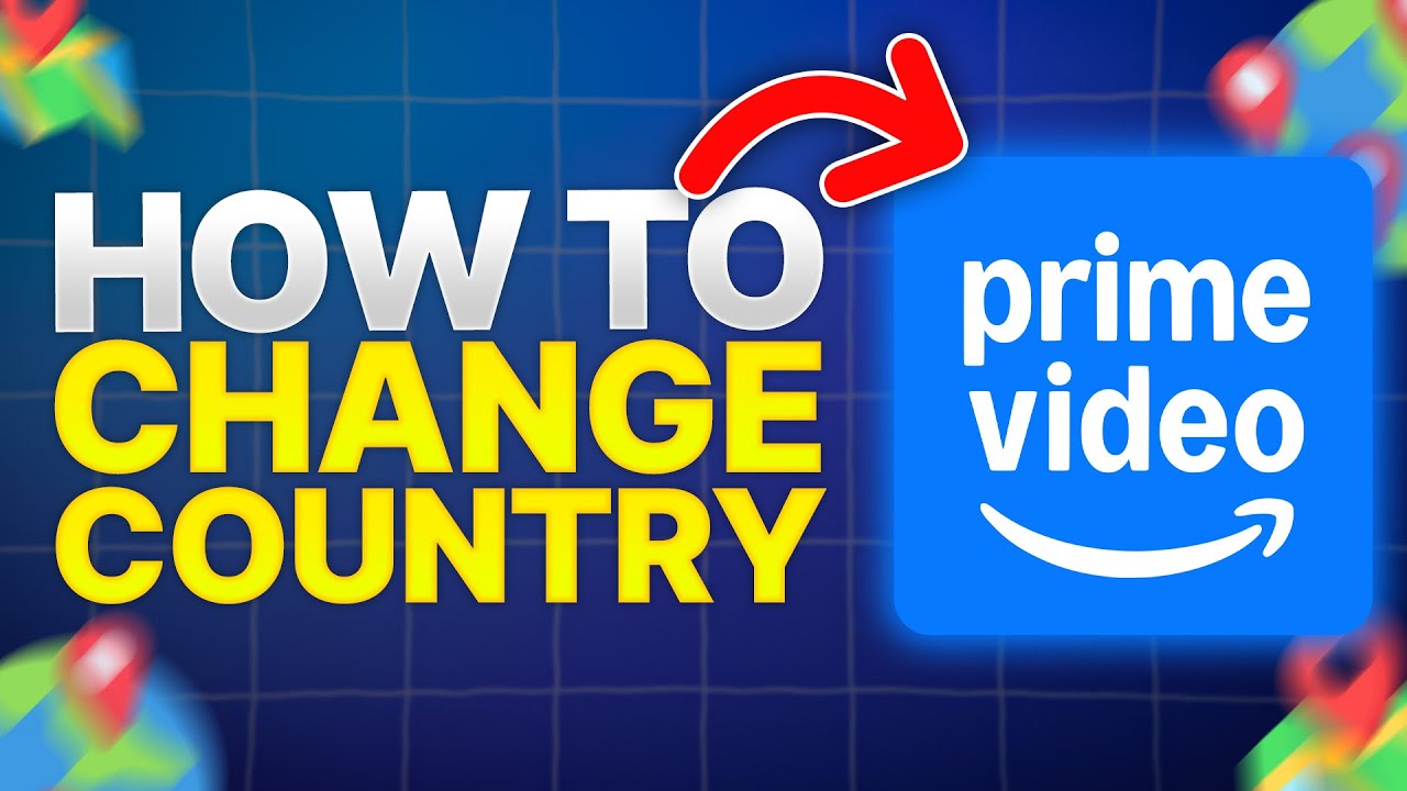 How To Change Country In Amazon Prime Video (Change Region 2026) - YouTube