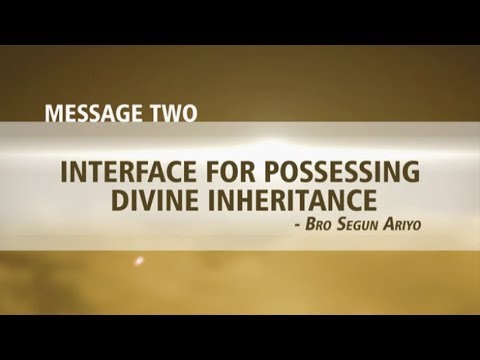 SEGUN ARIYO: INTERFACE OF POSSESSING DIVINE INHERITANCE - YouTube