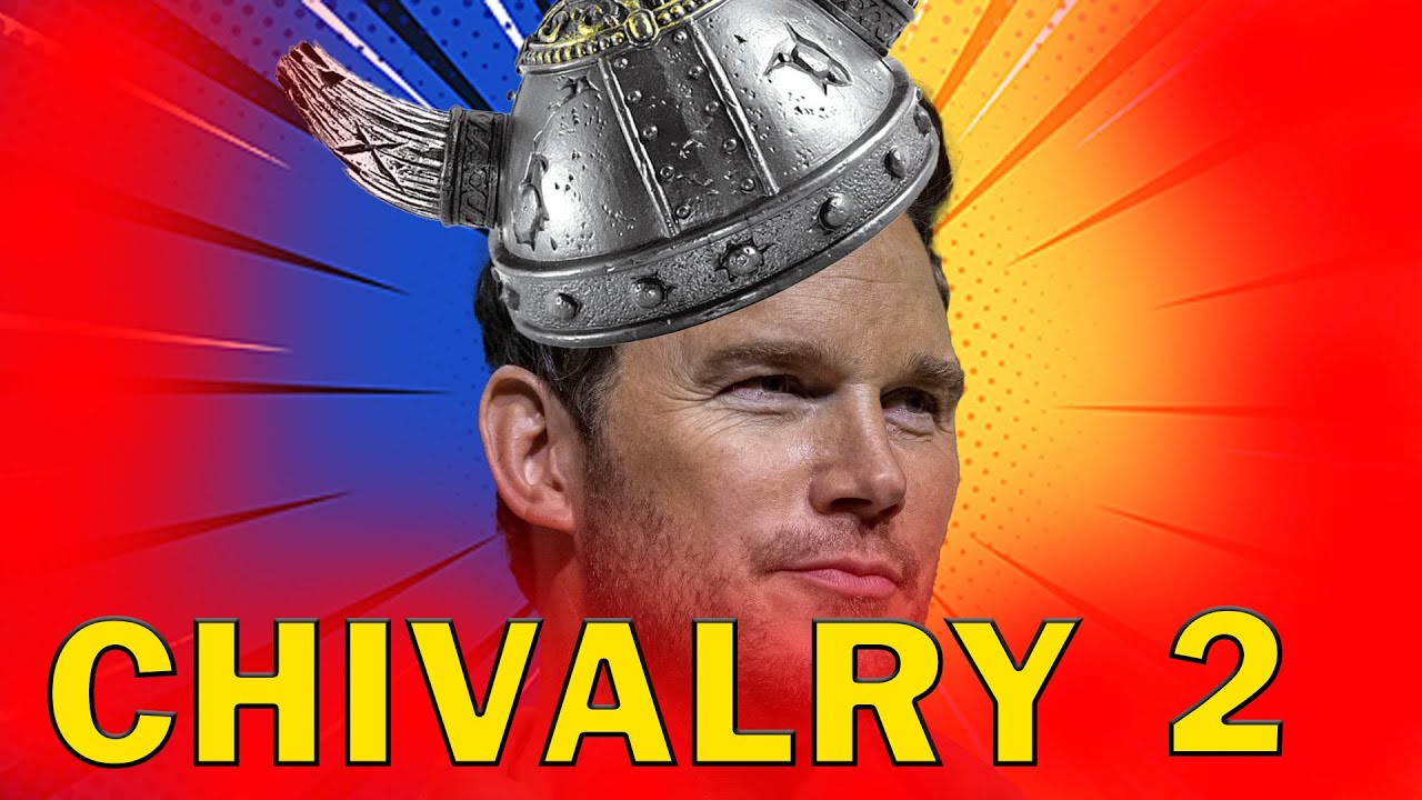 Chivalry 2 But today was chaotic... - YouTube