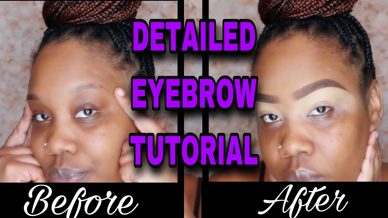 DETAILED EYEBROW TUTORIAL! - YouTube
