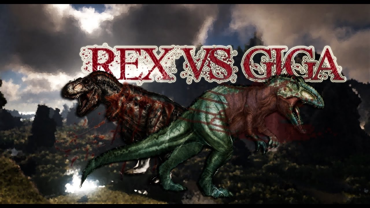 [Ark: Survival Evolved] Rex vs. Giga - YouTube