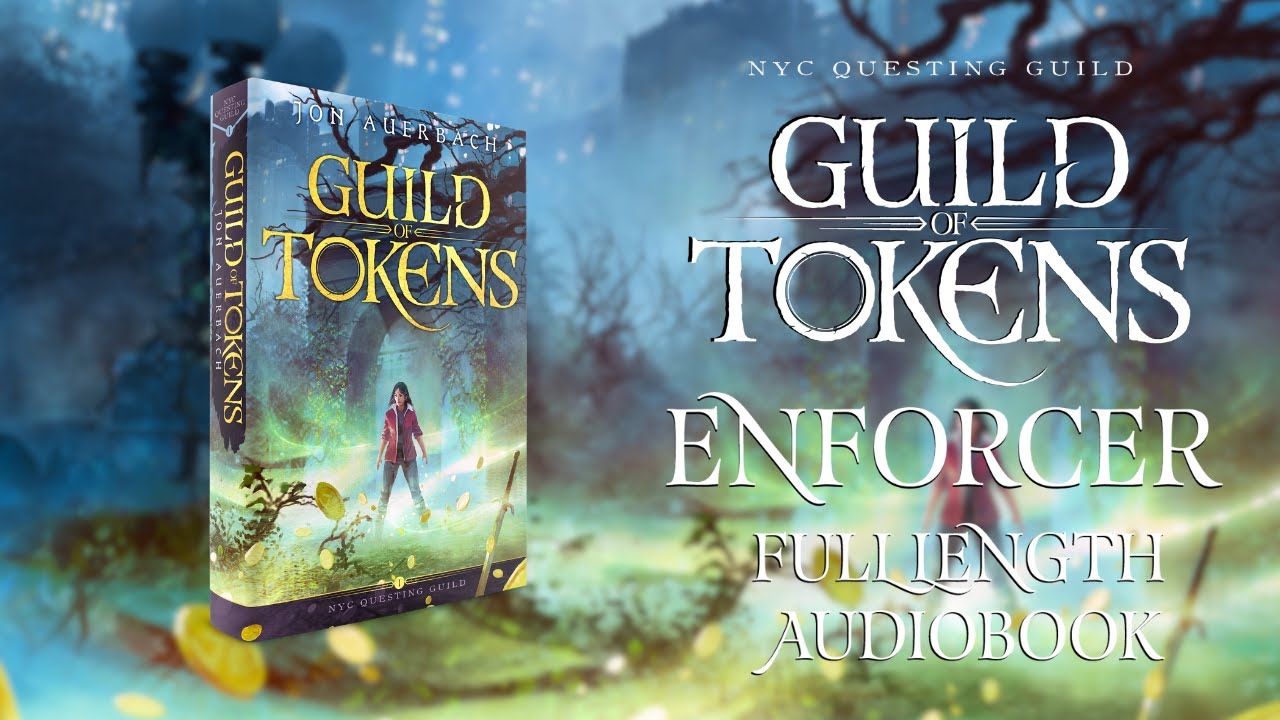 Guild of Tokens: Enforcer - An Epic Urban Fantasy Full Length Audiobook ...