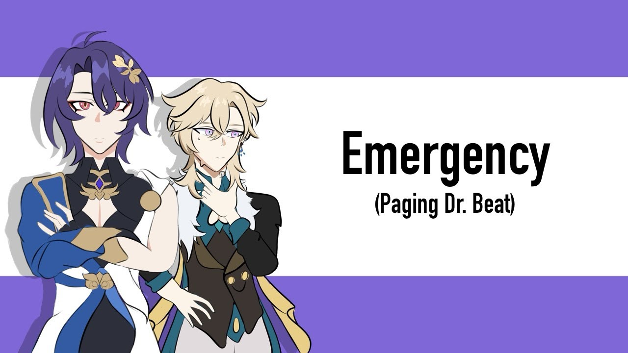 EMERGENCY! Paging Dr. Beat // HonkaiStarRail // Animation Meme - YouTube