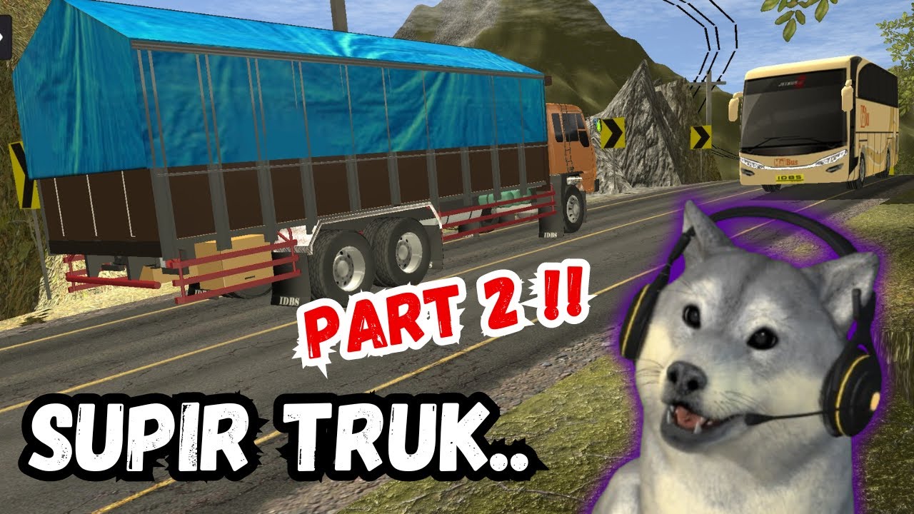 JADI SUPIR TRUK PART 2 ! IDBS EXTREME ROAD ! - YouTube