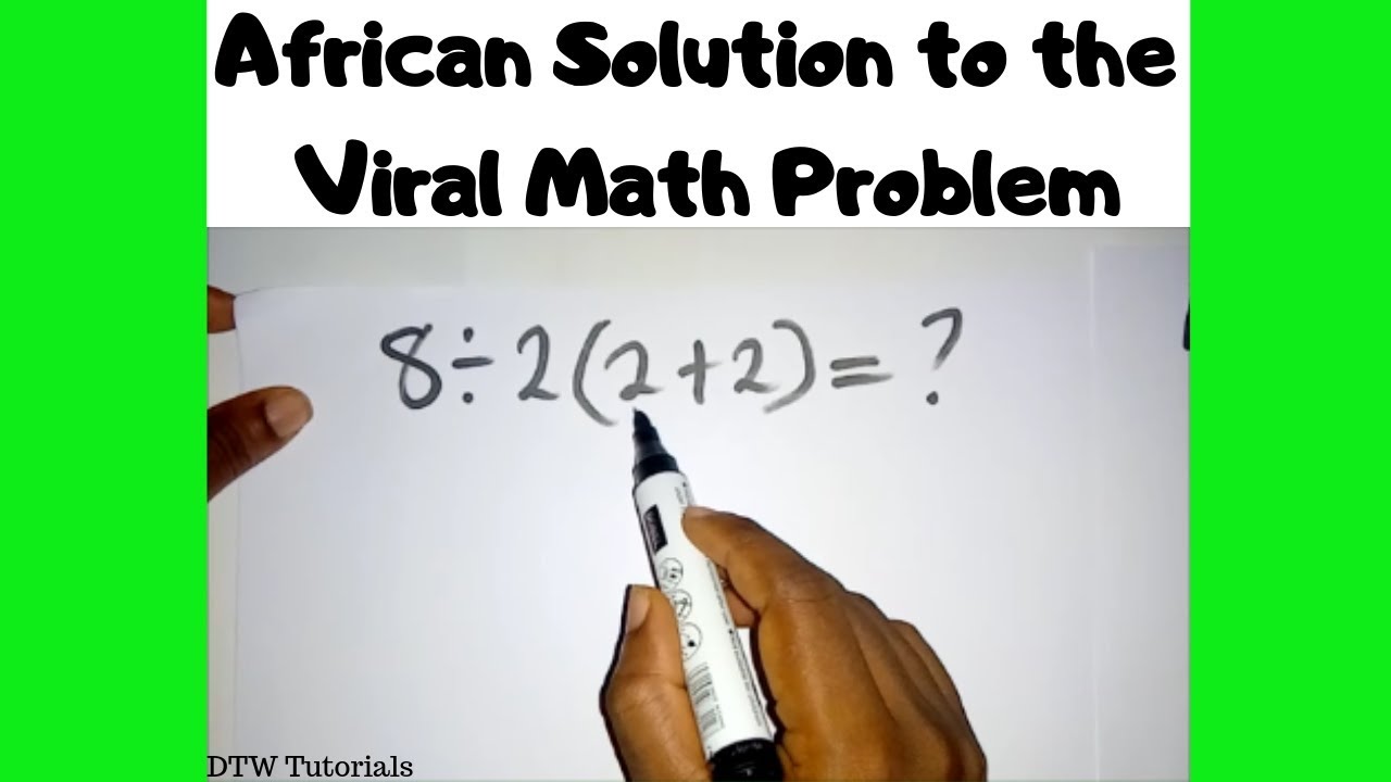 African Solution to the Internet's Viral Math Problem 2019 - YouTube