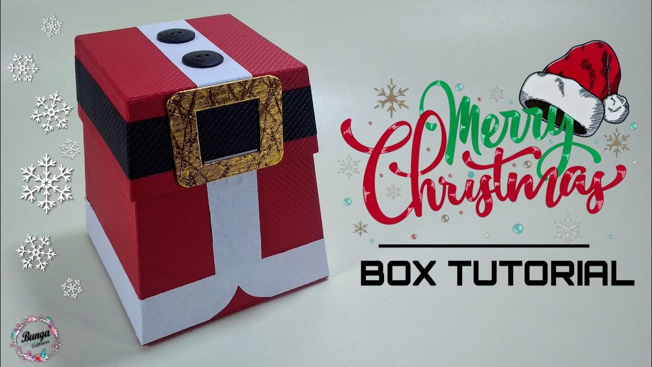 Diy Giftbox | Giftbox Tutorial | Kotak Natal | Christmas Box | Santa ...
