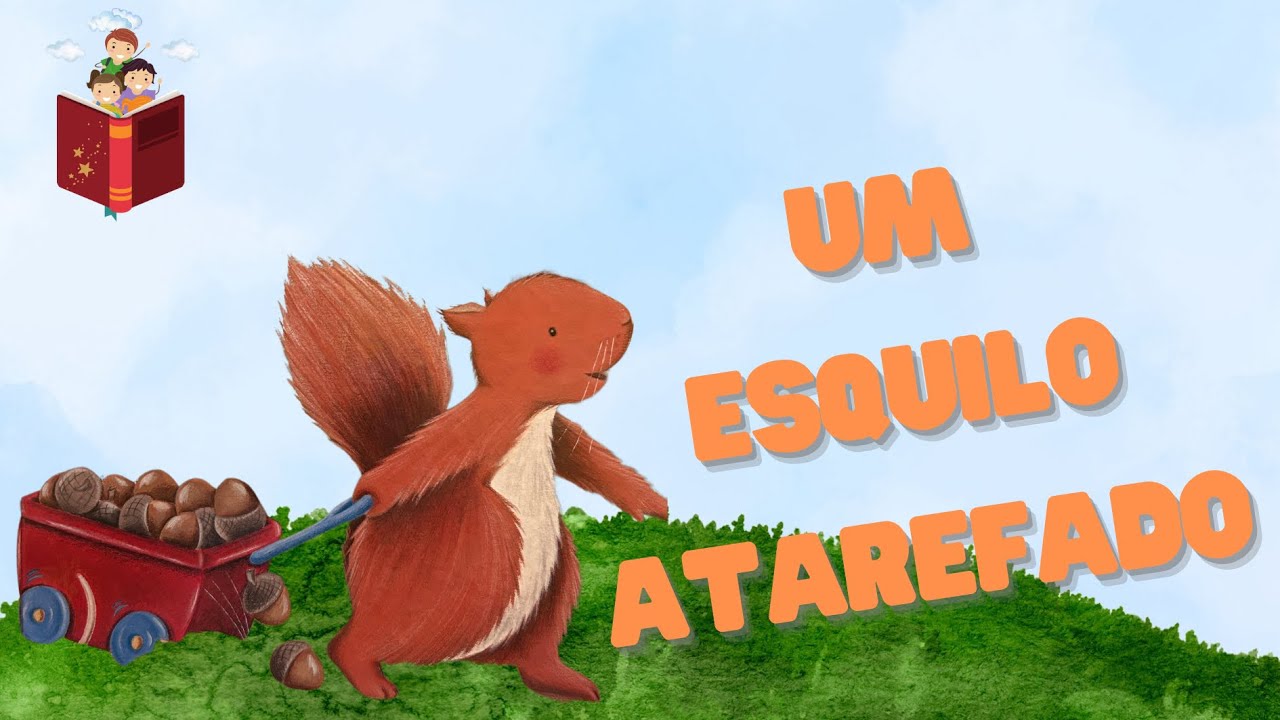 Um ESQUILO atarefado 🐿️ - OUTONO - História Narrada - YouTube