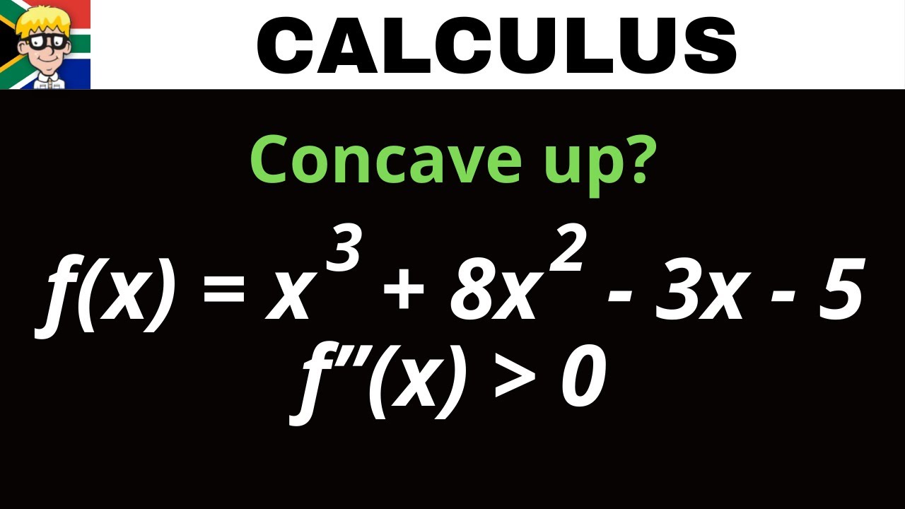 Concavity Grade 12 - YouTube