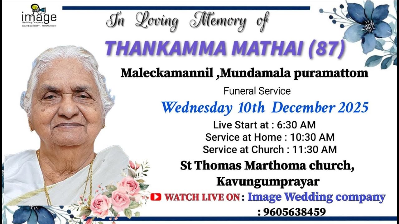 THANKAMMA MATHAI(87)//MALECKAMANNIL HOUSE //MUNDAMALA PURAMATTOM //10 ...
