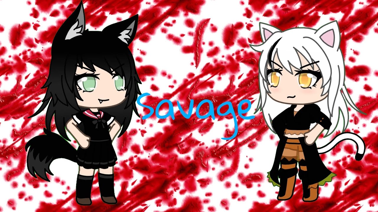 Savage gâcha Life glmv traduction française - YouTube