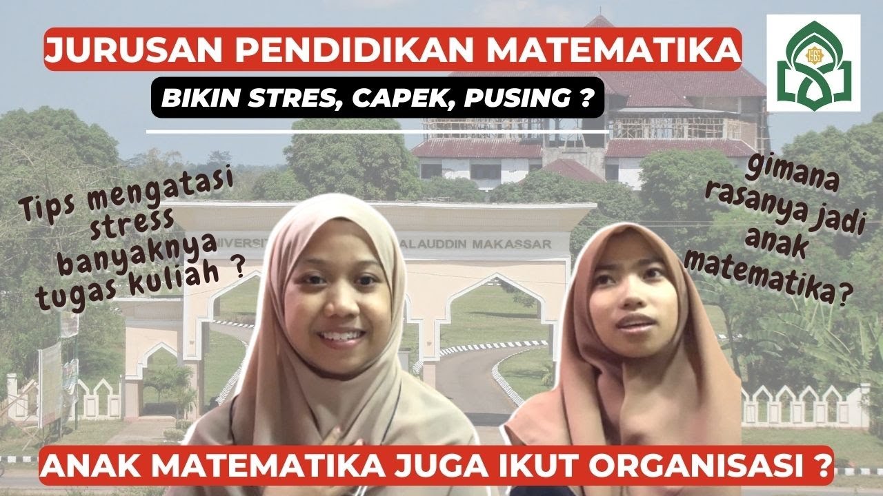 RASANYA KULIAH DI JURUSAN PENDIDIKAN MATEMATIKA - YouTube