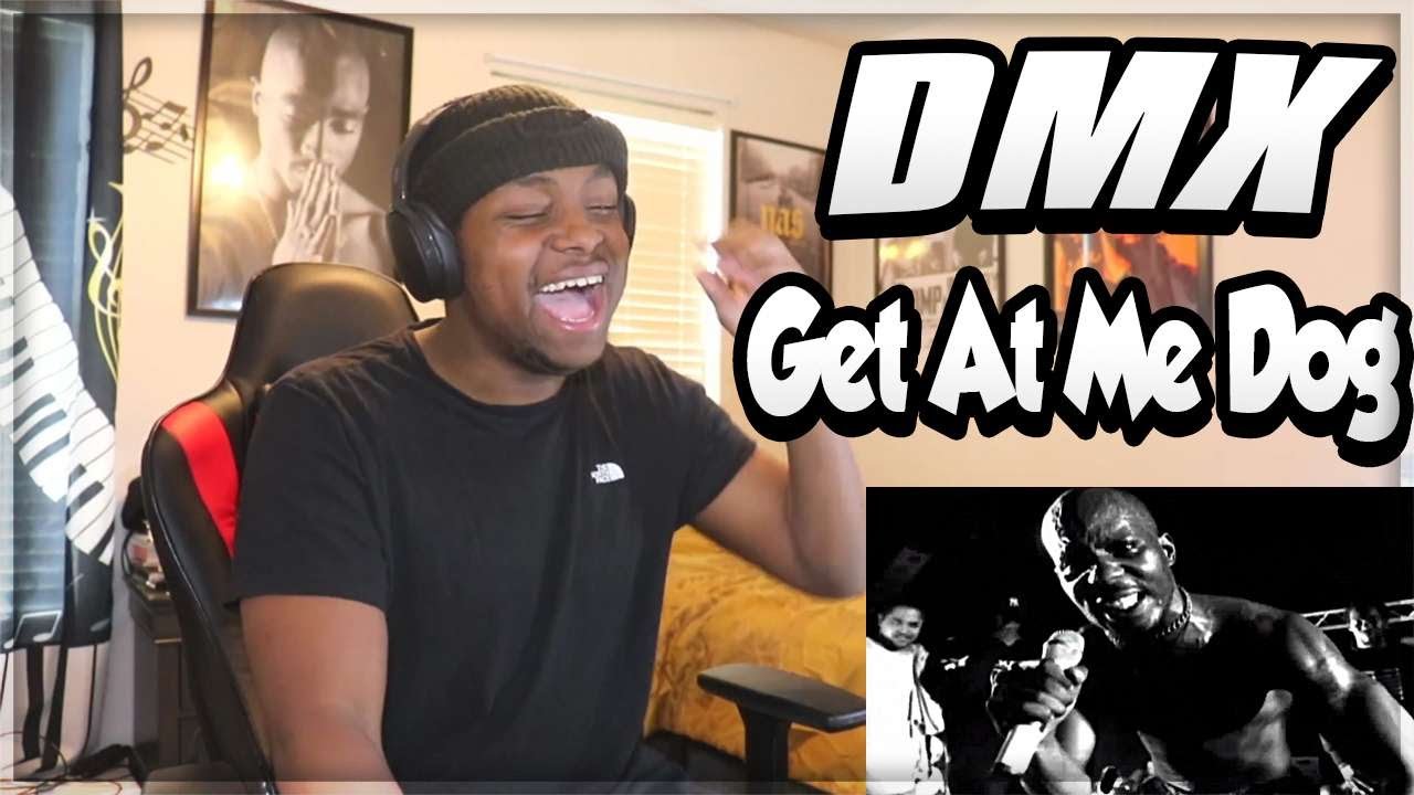 FIRST TIME HEARING- DMX - Get At Me Dog (REACTION) - YouTube