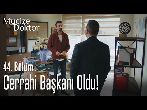 Ferman, cerrahi başkanı oldu! - Mucize Doktor 44. Bölüm