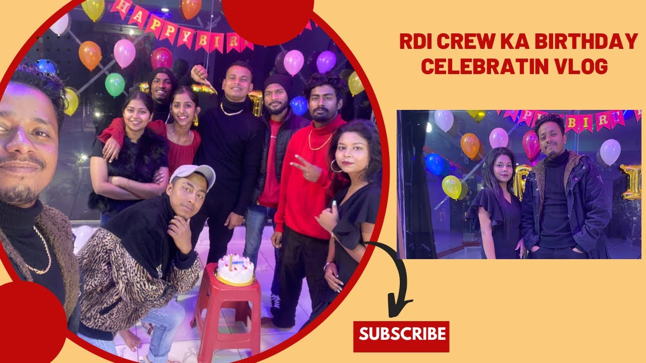 RDI CREW ka Birthday celebration Vlogs #vlog #howtoviralfirstvlogs # ...