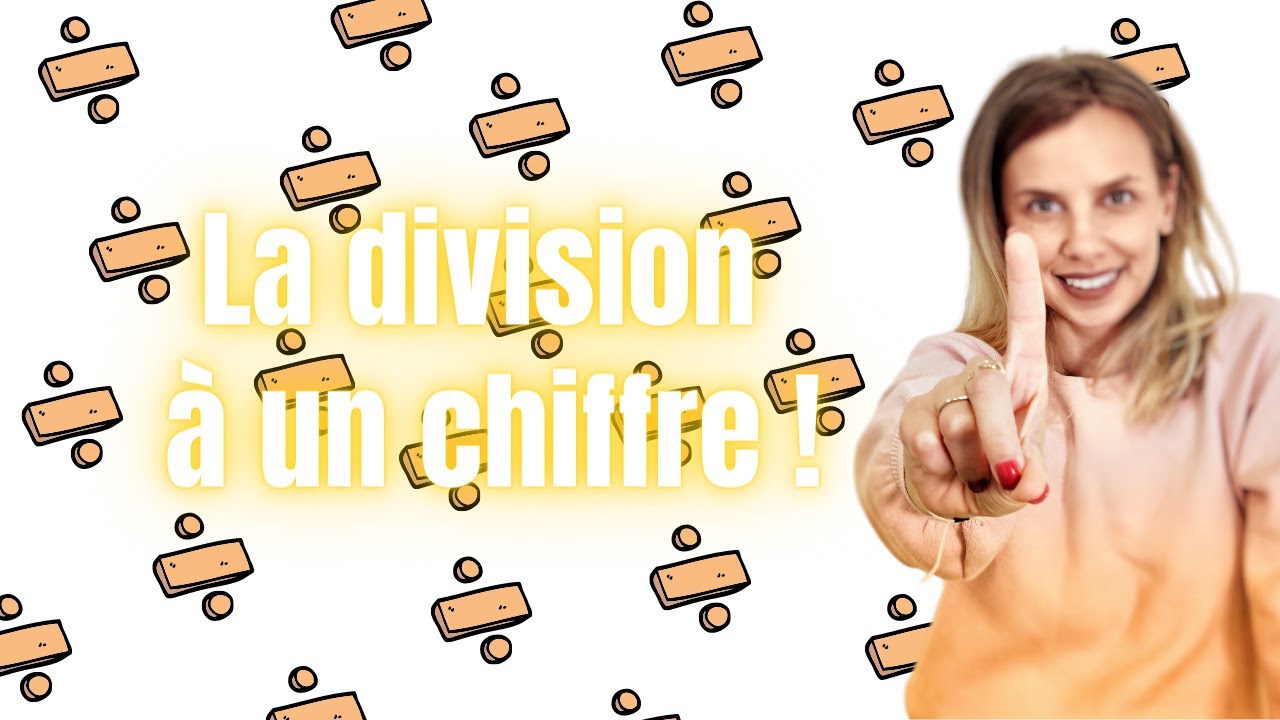 Comment poser une division ? La technique opératoire de la division à 1 ...
