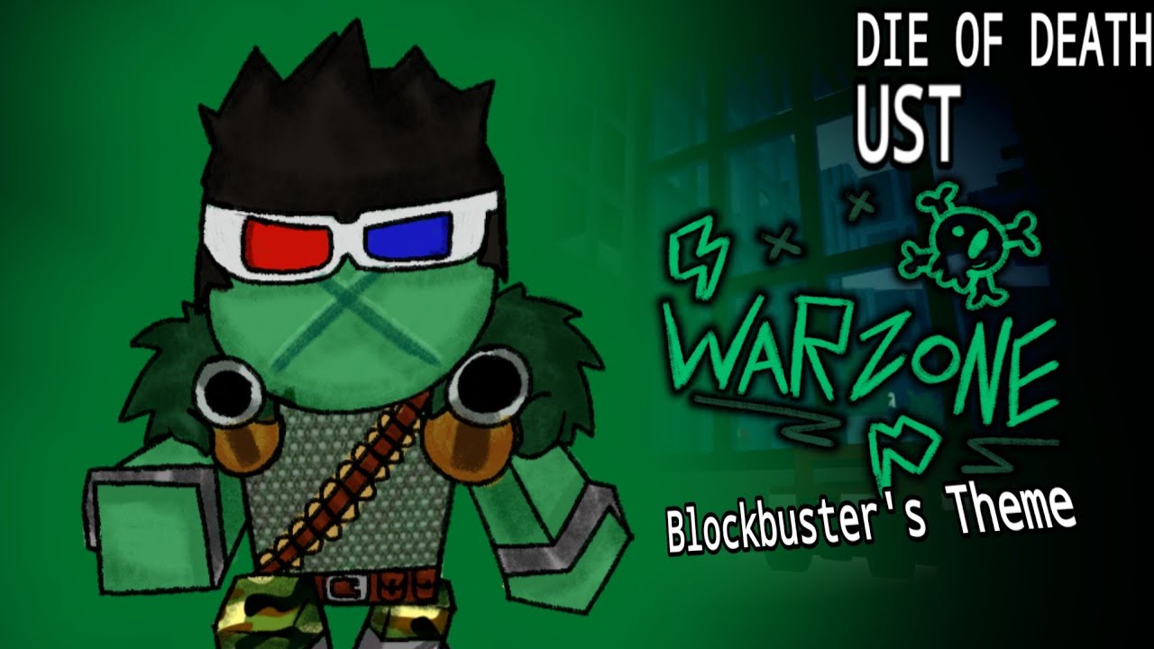 (OLD) Die of Death UST - Warzone (Blockbuster Droid's Theme) - YouTube