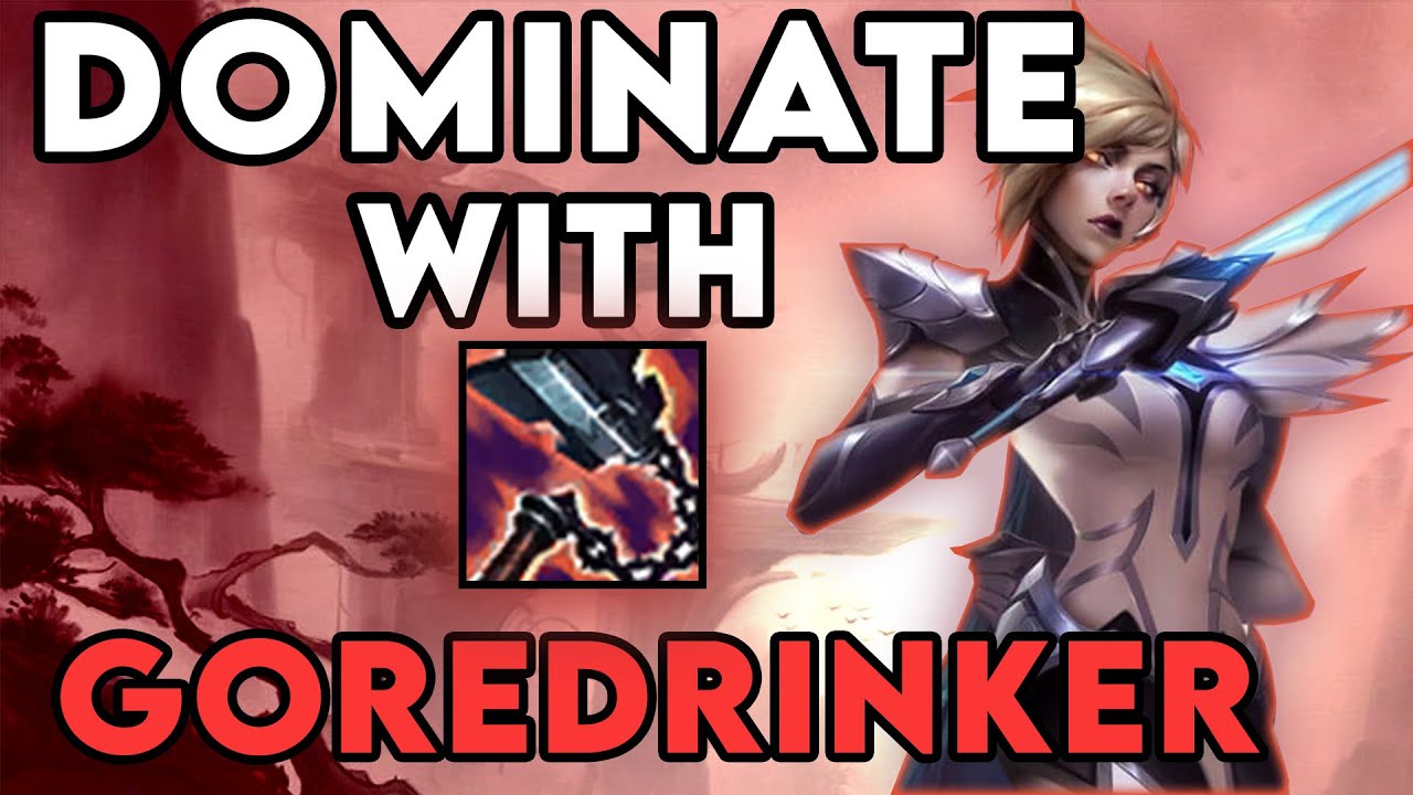 S11 HOW TO DOMINATE WITH GOREDRINKER - YouTube