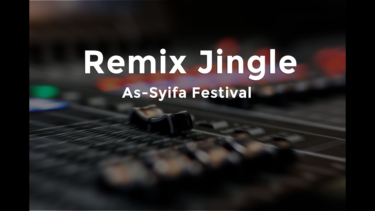 Remix Jingle As-Syifa Festival - YouTube