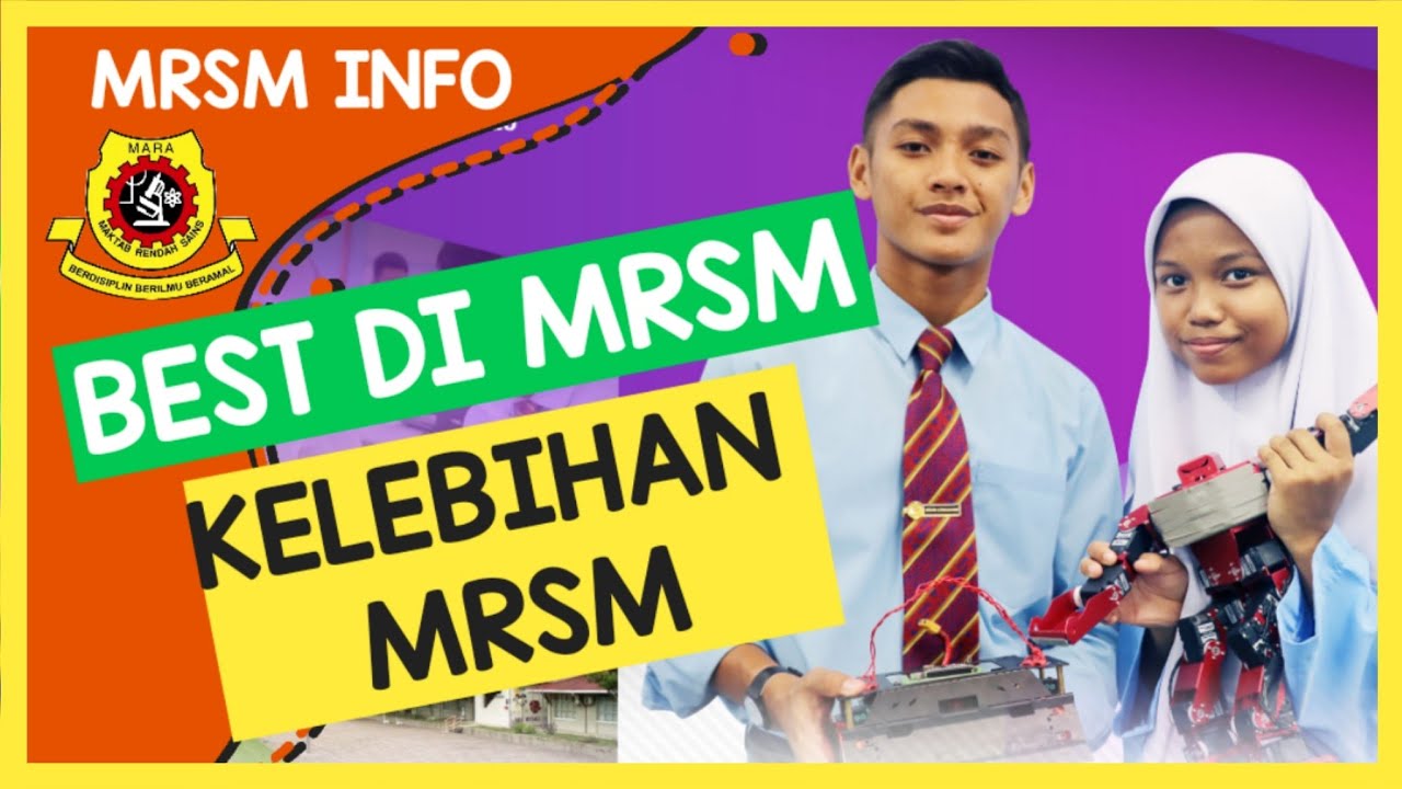 Kelebihan MRSM | Apa Yang Best di MRSM ? Ciri Menarik MRSM Unik MRSM ...
