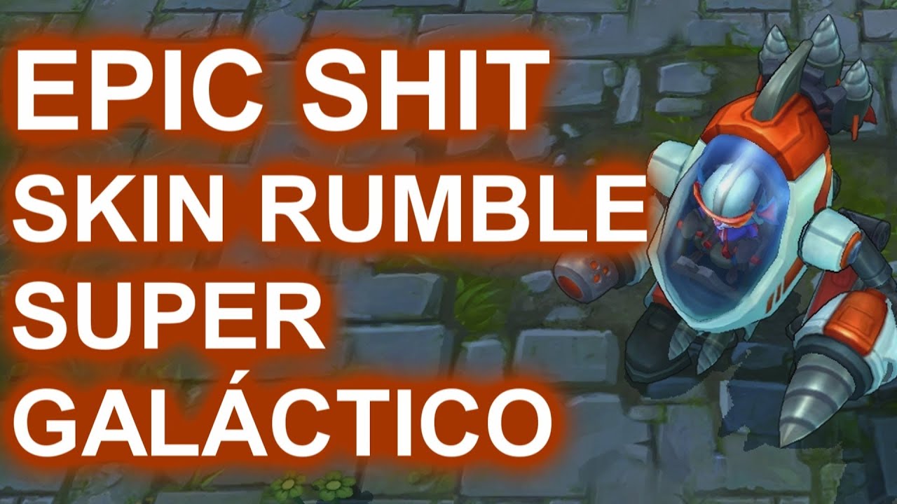 Skin legendaria Rumble super galáctico (super galaxy Rumble) LoL - YouTube