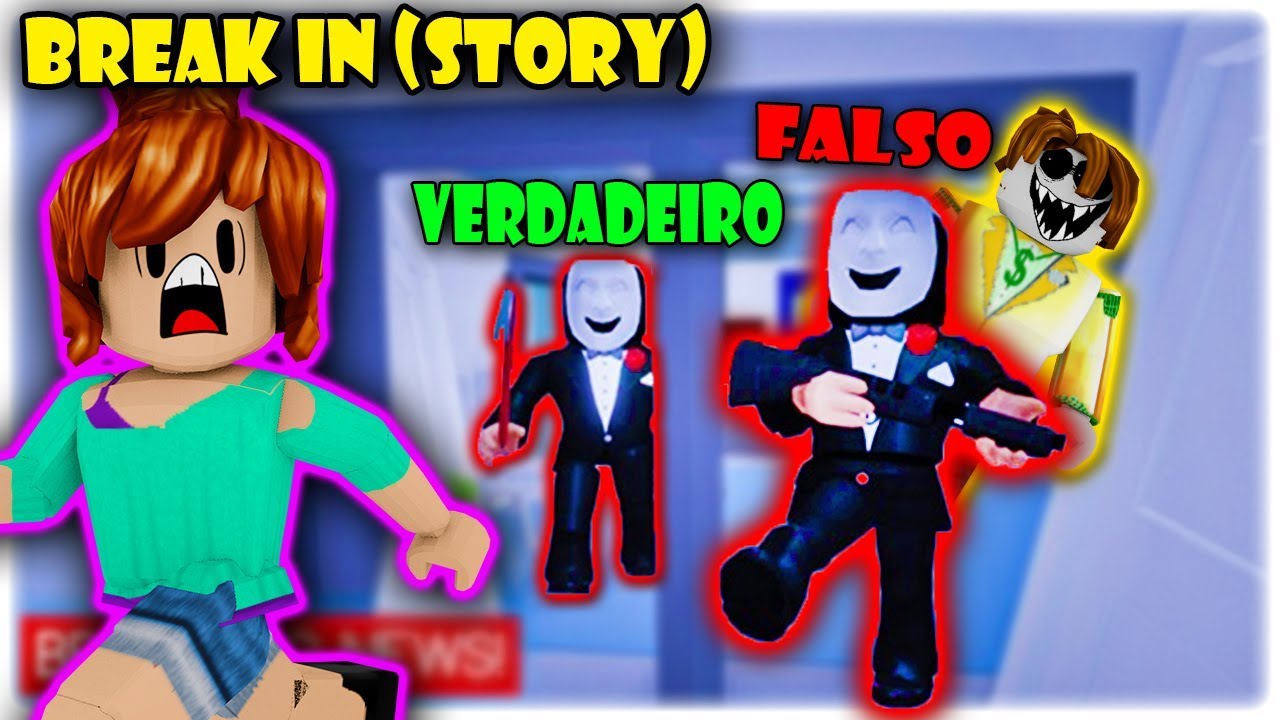 FINGI SER O VILÃO NO BREAK IN STORY!! FUI ATACADO - YouTube