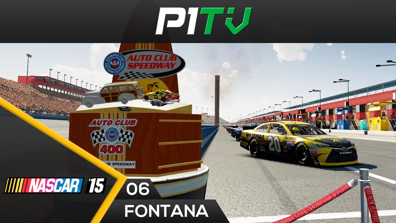 NASCAR '15 #06 - Fontana Auto Club 400 / Lets Play NASCAR 15 [TX 599XX ...