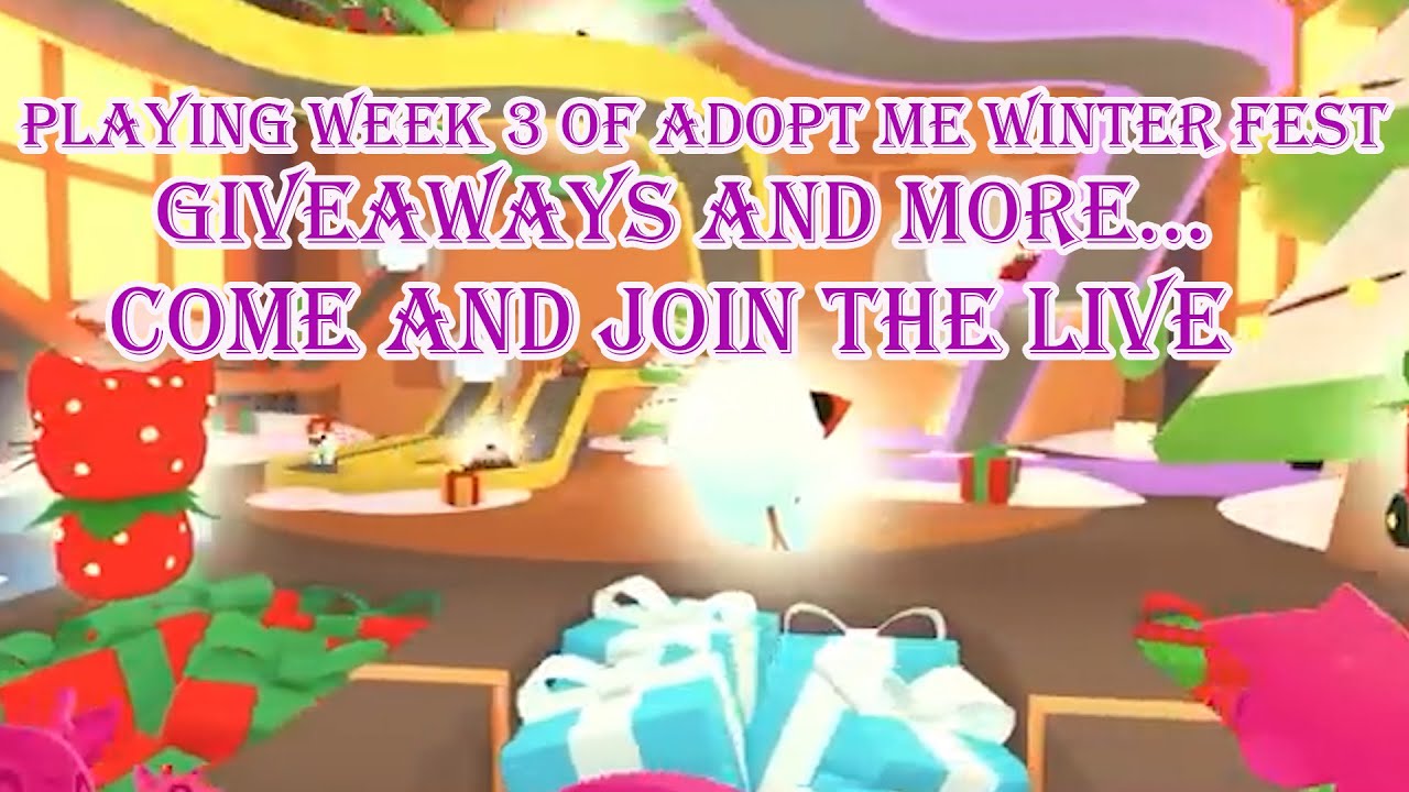 PLAYING WEEK 3 OF ADOPT ME WINTER FEST EVENT & MORE - YouTube