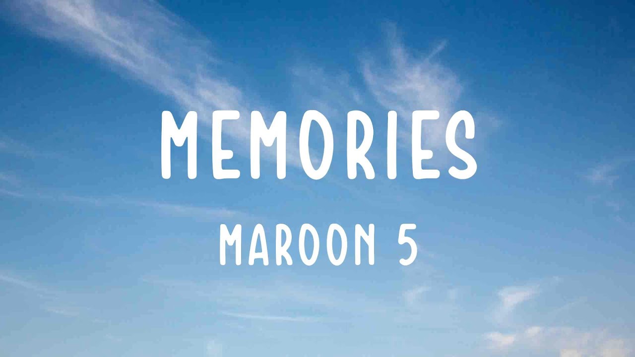 Maroon 5 - Memories (Official Lyric Video) - YouTube