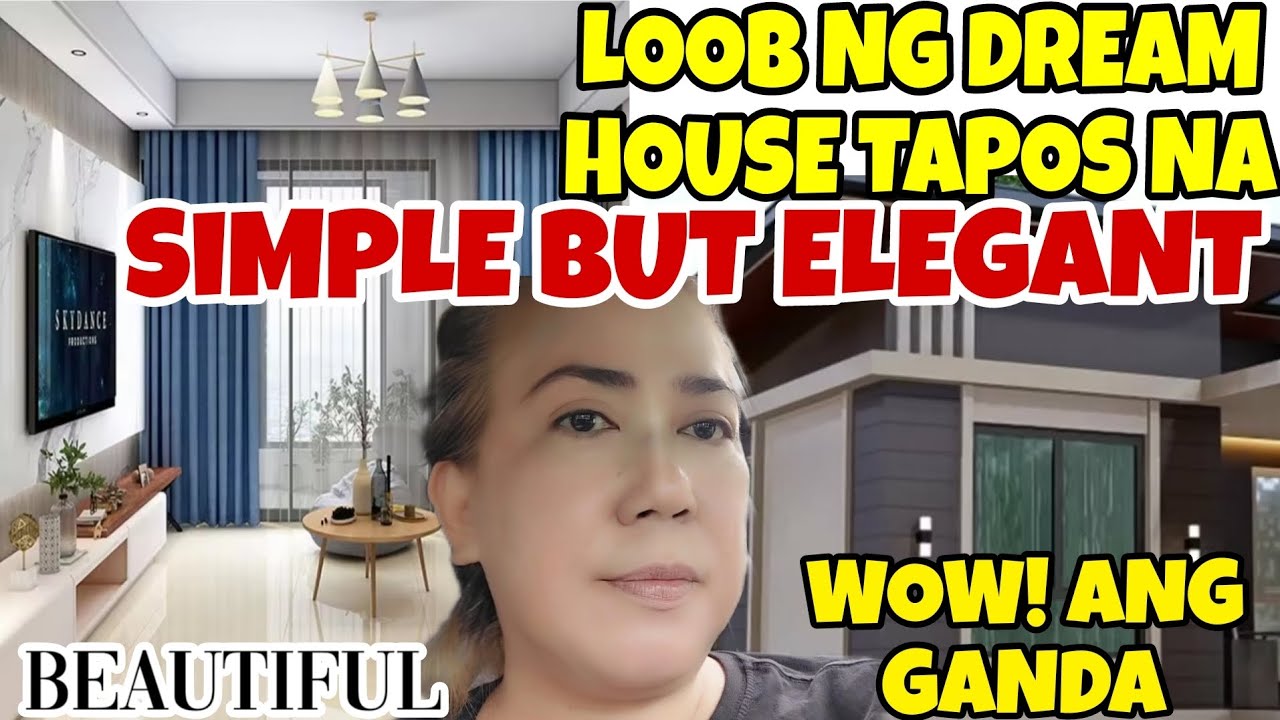 FINALLY LOOB NG AMING DREAM HOUSE TAPOS NA! - YouTube