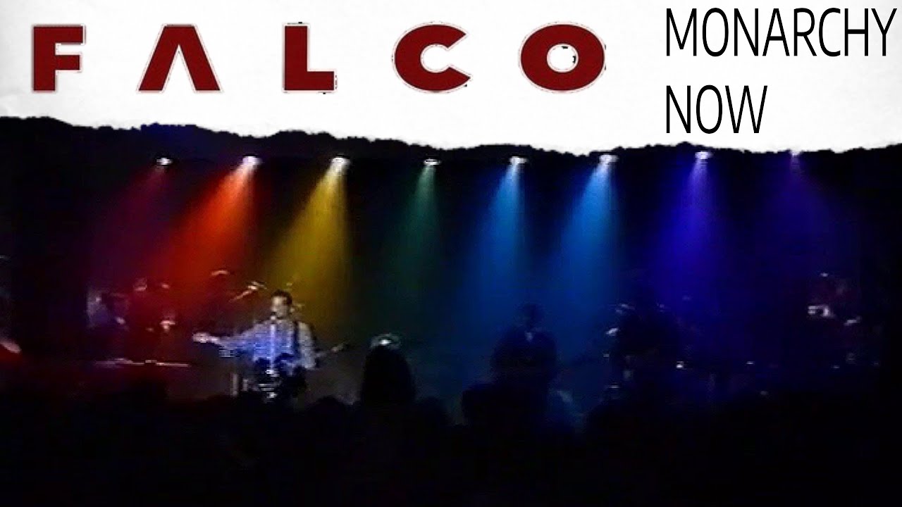 Falco - Monarchy Now | Live Oberpullendorf 1993 - YouTube