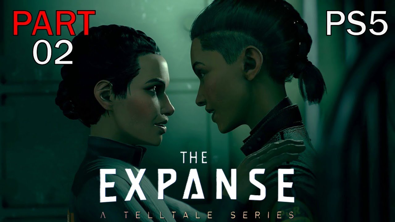 TELLTALE: THE EXPANSE [2023] - PART 02 [EPISODE 2] (Gameplay, PS5, No ...
