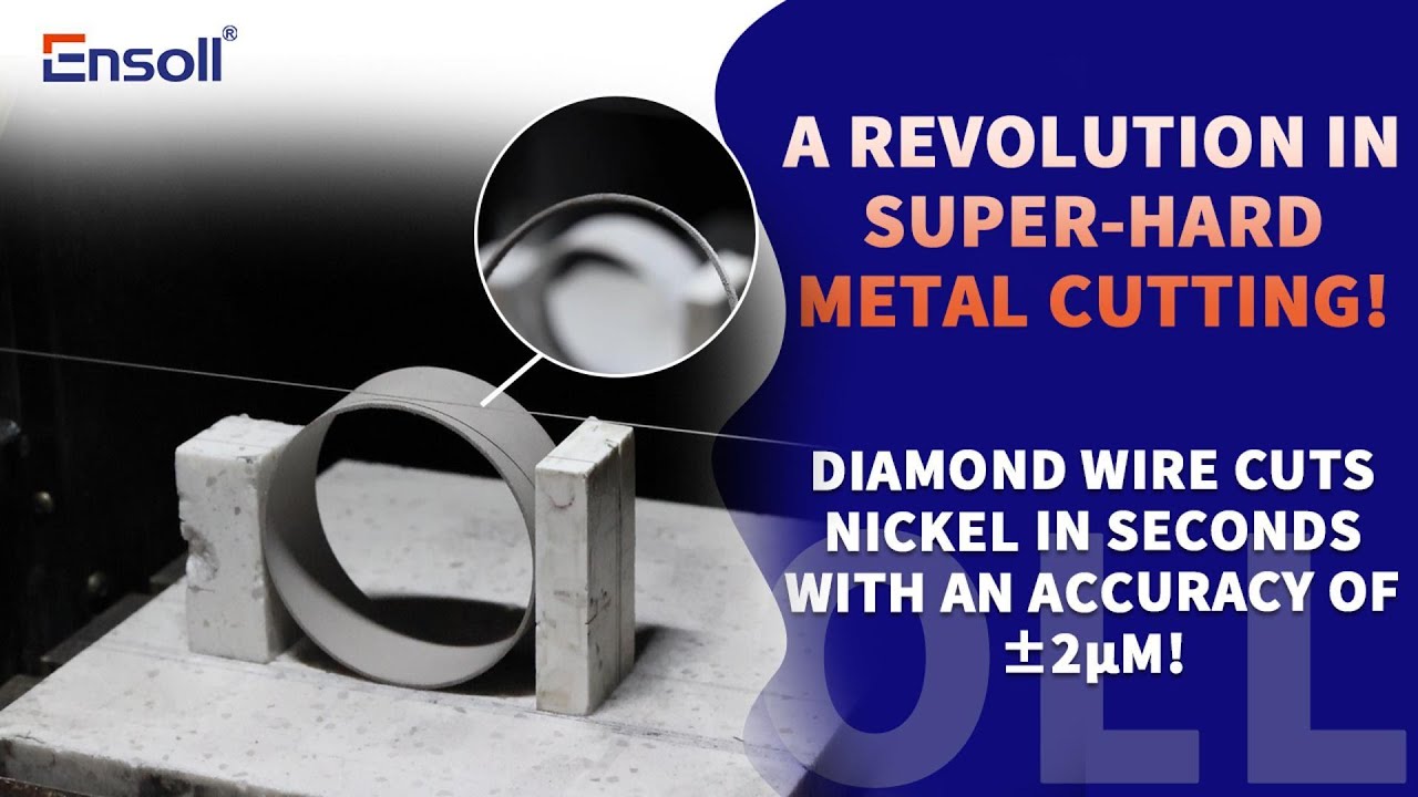 Diamond Wire Cutting Nickel Metal-Precision Cutting Nickel Alloys with ...