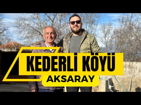 ⛰️KEDERLİ KÖYÜ 📍AĞAÇÖREN 📍AKSARAY