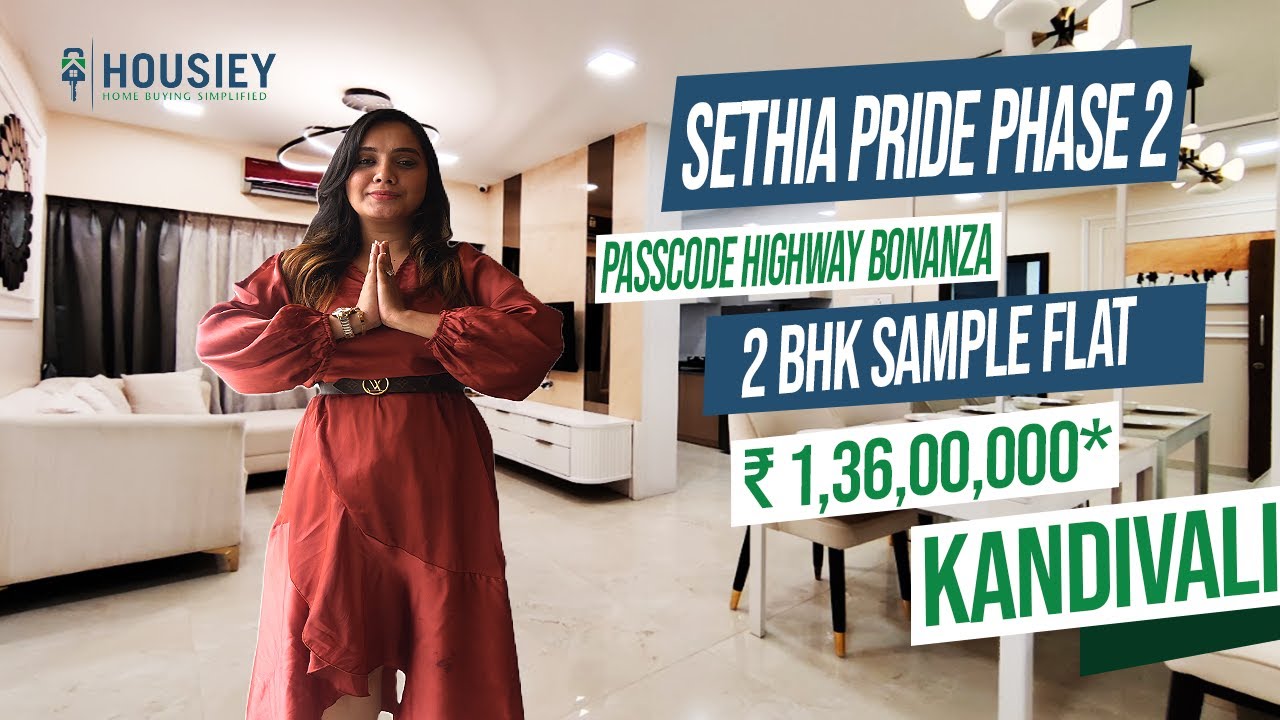 Sethia Passcode Highway Bonanza | 2 BHK Sample Flat Tour | Sethia Pride ...