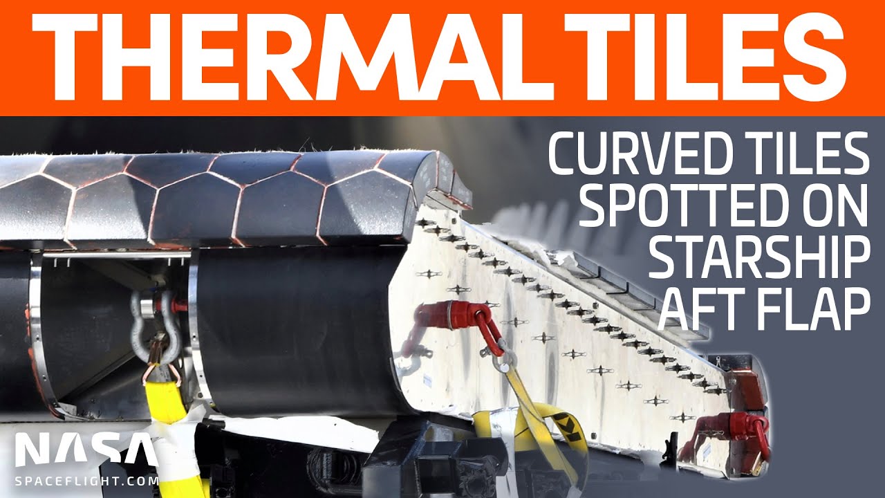 Starship Aft Flap with Curved Thermal Protection Tiles Spotted | SpaceX ...