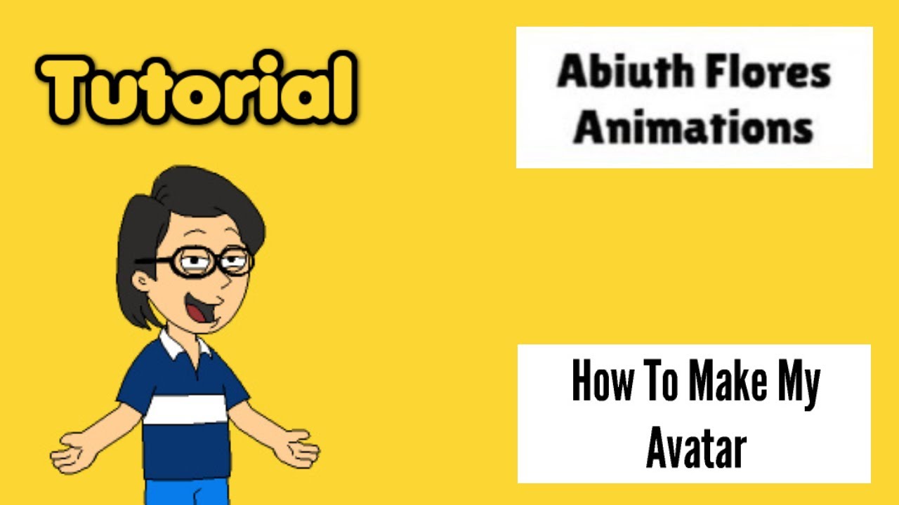 TUTORIAL 1: How To Make My Avatar - Abiuth Flores Animations - YouTube