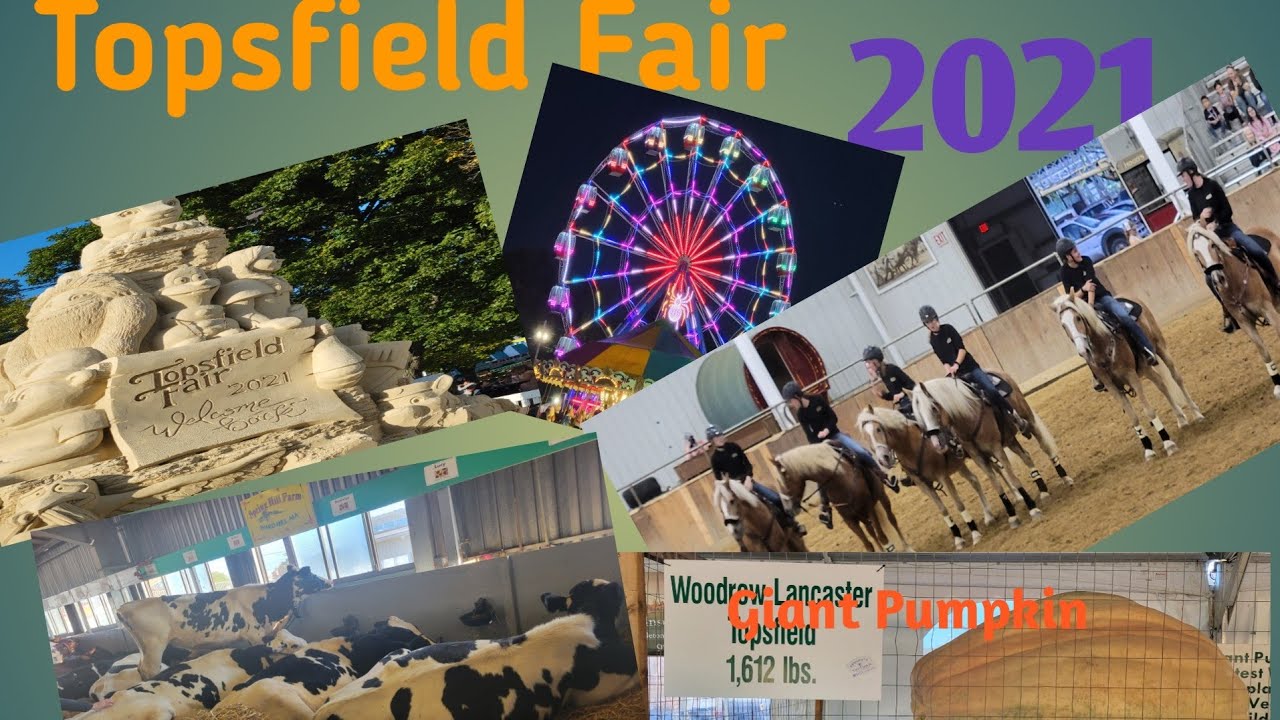 Topsfield fair 2021 #Giantpumpkin #oneotheoldestfairinamerica - YouTube